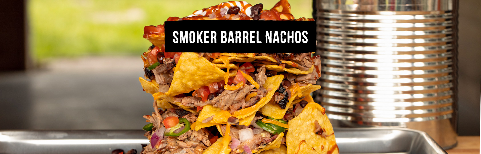 Smoker Barrel Nachos - Sonny's BBQ
